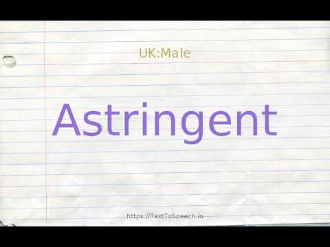 How to pronounce astringent