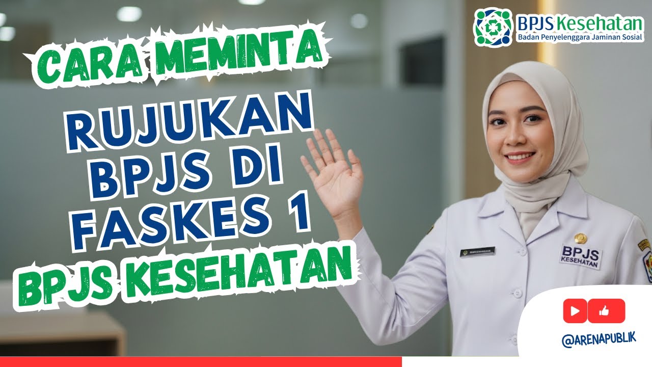 Cara dan Syarat Meminta Rujukan BPJS di Faskes 1