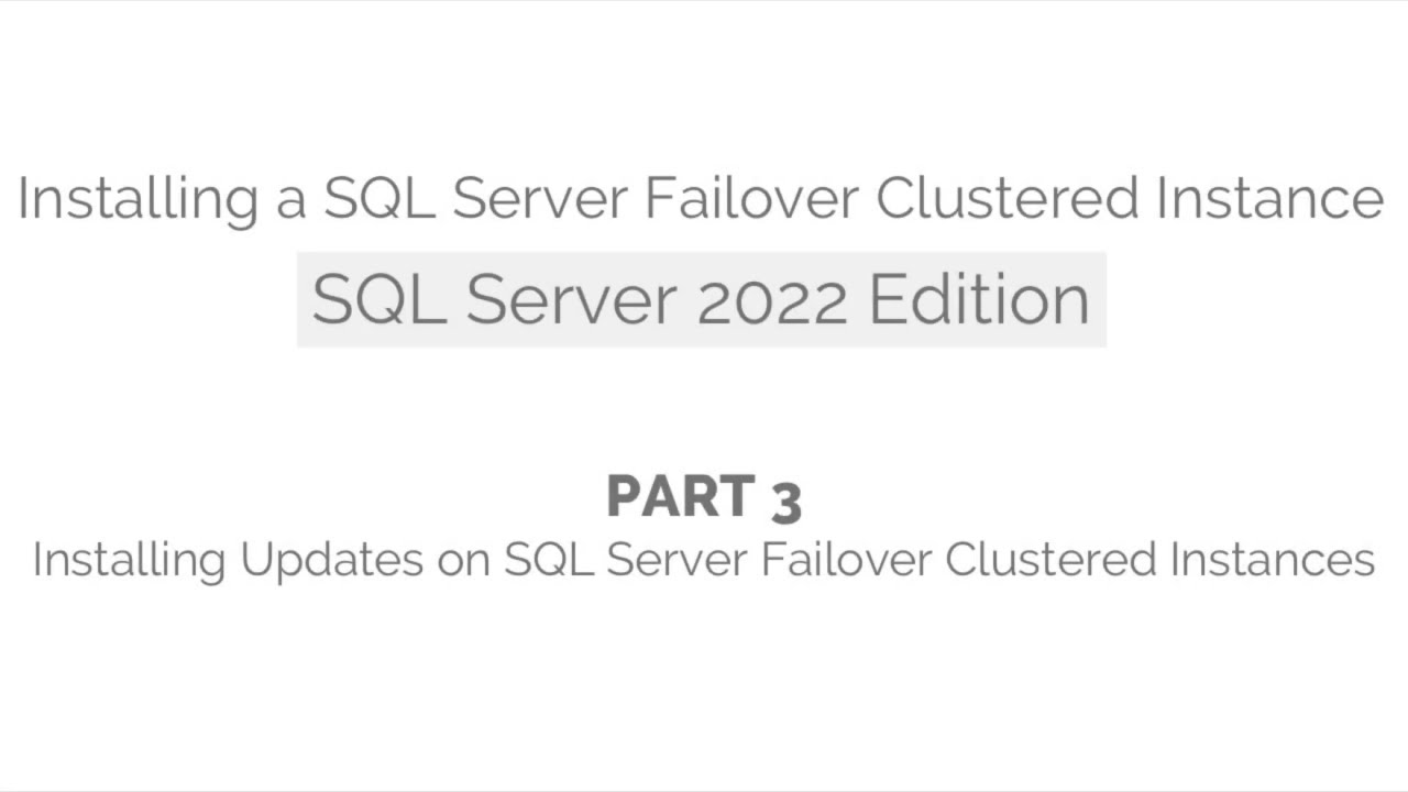 Installing a SQL Server Failover Clustered Instance (SQL Server 2022 Edition) - Part 3