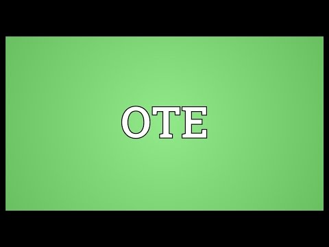 OTE Meaning