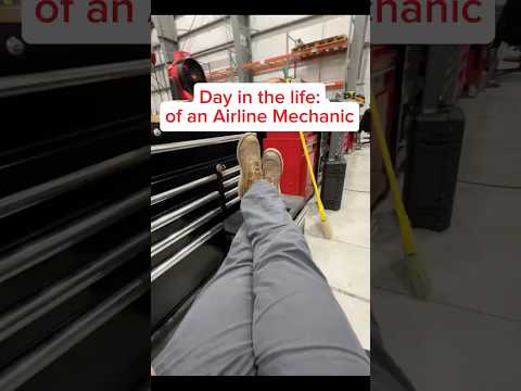 Day in the life: of an Airline Mechanic