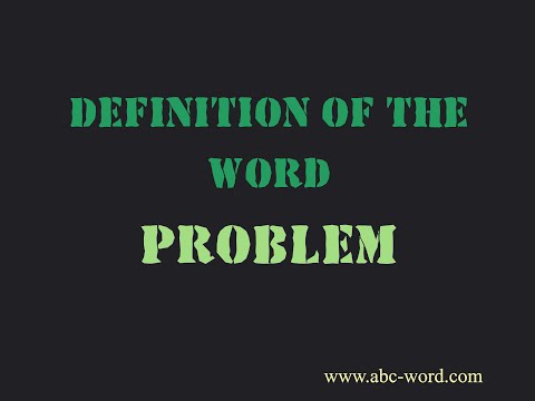 Definition of the word "Problem"