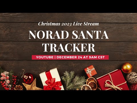 NORAD Santa Tracker 2023 | Live Stream