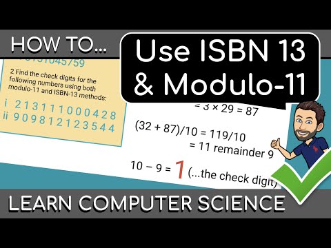 Using CHECK DIGITS - MODULO11 and ISBN13 - Data Transmission in Computer Science