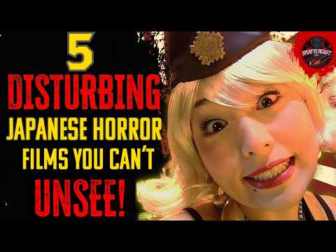 5 DISTURBING Japanese Horror Films You CAN'T UNSEE!