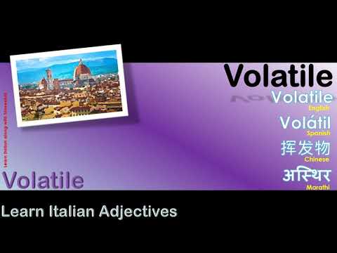Volatile - How to Pronounce Volatile in Italian with English meaning as Volatile?
