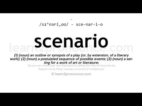 Scenario pronunciation and definition