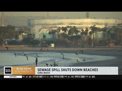 Downey sewage overflow prompts Long Beach closures