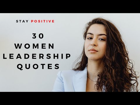 Best Inspirational Women Leadership Quotes | 30 quotes