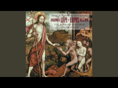 Lupi: Te Deum laudamus: IX. Te ergo quaesumus
