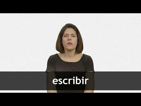 English Translation of “ESCRIBIR” | Collins Spanish-English Dictionary