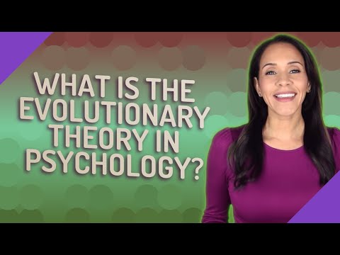 What is the evolutionary theory in psychology?