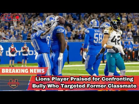 Lions Player Praised for Confronting Bully Who Targeted Former Classmate। USA TODAY NEWS