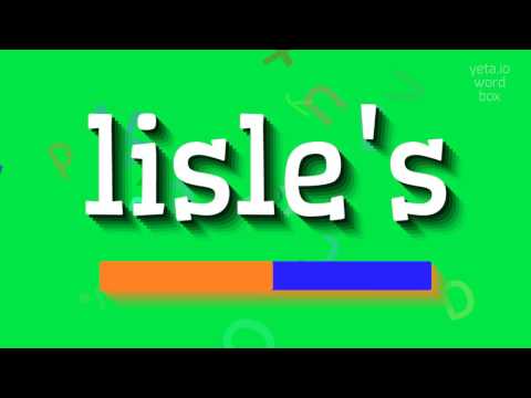 How to say "lisle's"! (High Quality Voices)