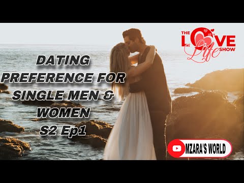 Dating Preference for single Men & Women #relationship #love