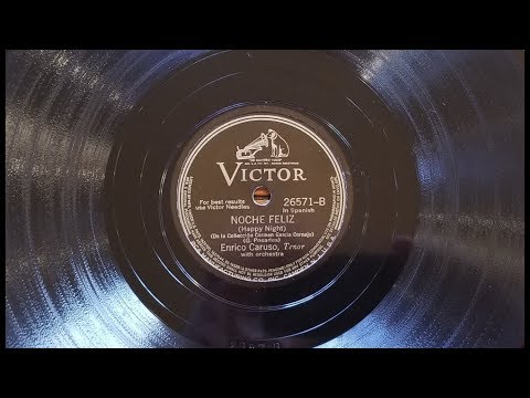 "Noche Feliz" by Enrico Caruso 1920 / 1933 (Black Label)