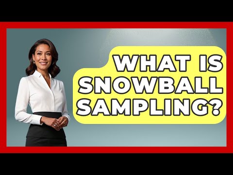 What Is Snowball Sampling? - The World of Agriculture