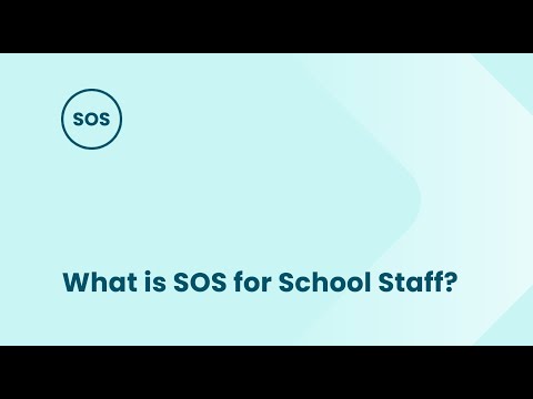 What is SOS for School Staff?