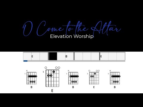 O Come to the Altar - Elevation Worship
