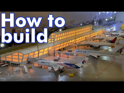How To Build A Model Airport Terminal