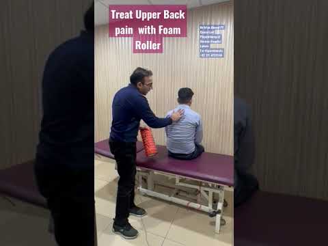 Treat Upper Back pain and stiffness  in less than I min  with Foam Rller  Urdu|Hindi #backpain