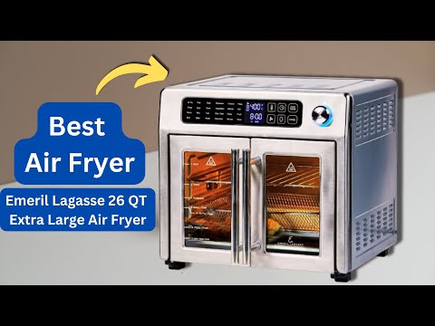 Emeril Lagasse 26 QT Extra Large Air Fryer Reviews | Convection Toaster Oven with French Doors!