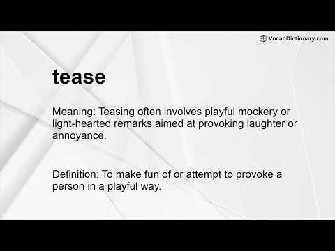 tease Meaning