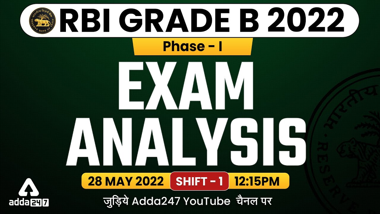 RBI Grade B Analysis 2022 Phase 1 | 28 May 2022 Shift 1 Questions Asked & Expected Cut Off