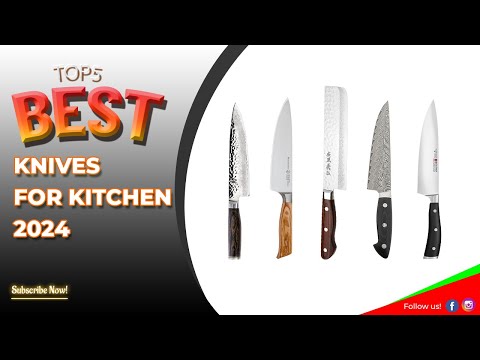 Best Knives for Kitchen 2024