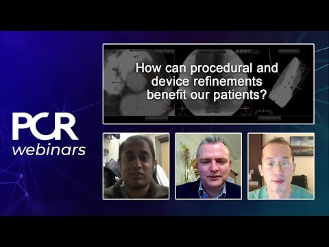 How can procedural and device refinements benefit our patients? - Webinar