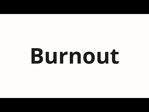 How to pronounce Burnout
