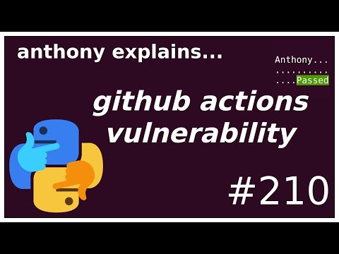github actions vulnerability or "why bug bounties are a scam" (intermediate) anthony explains #210