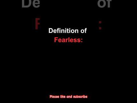 Definition and meaning of fearless #fearless #brave #meaning #definition #english #dictionary #facts