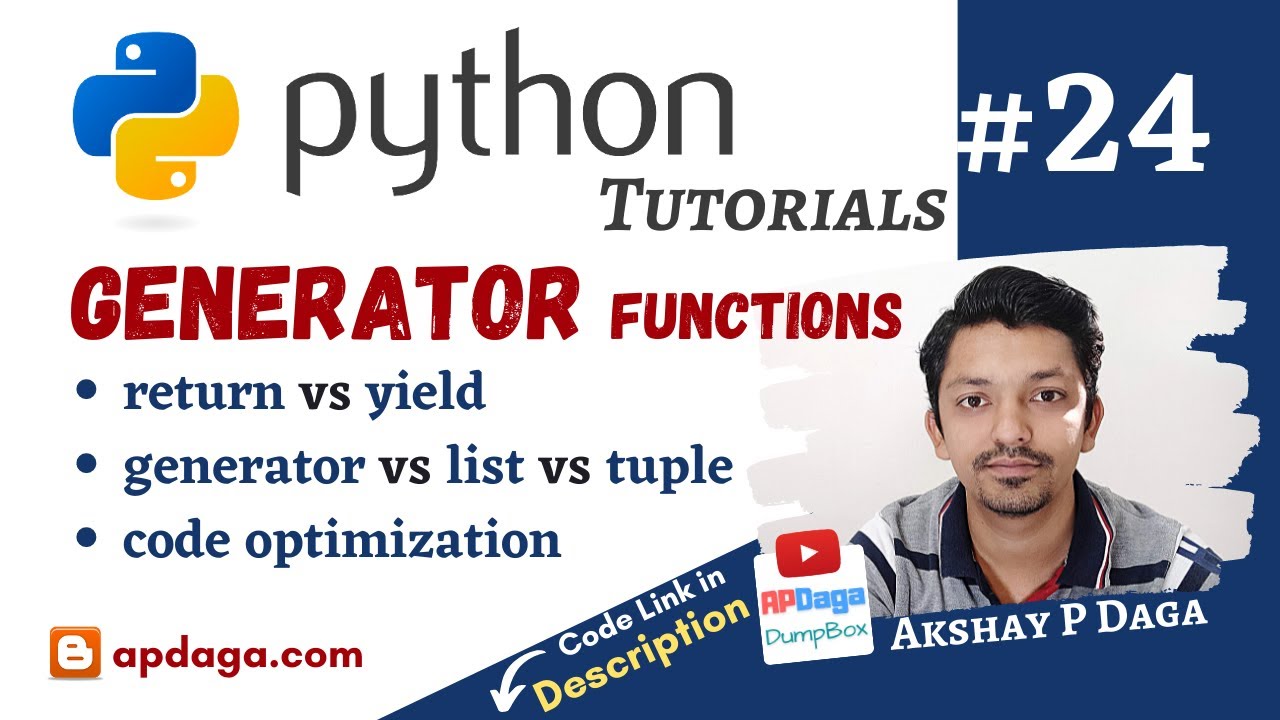 Python #24: Generator Functions | Tutorial by APDaga