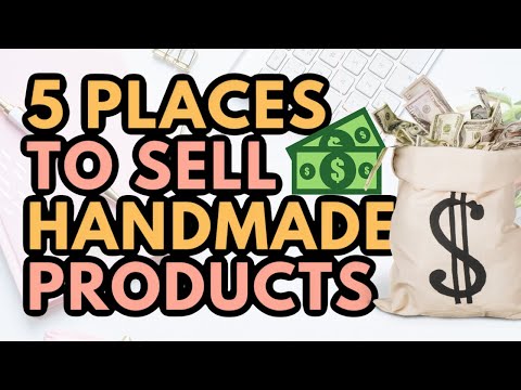 5 Best Places To Sell Handmade Products And Have Multiple Sales Channels