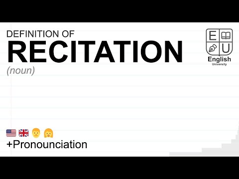 RECITATION meaning, definition & pronunciation | What is RECITATION? | How to say RECITATION