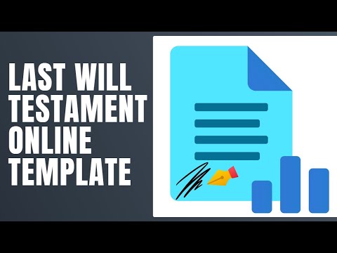 Last Will and Testament Online Template - How To Fill Last Will and Testament Online