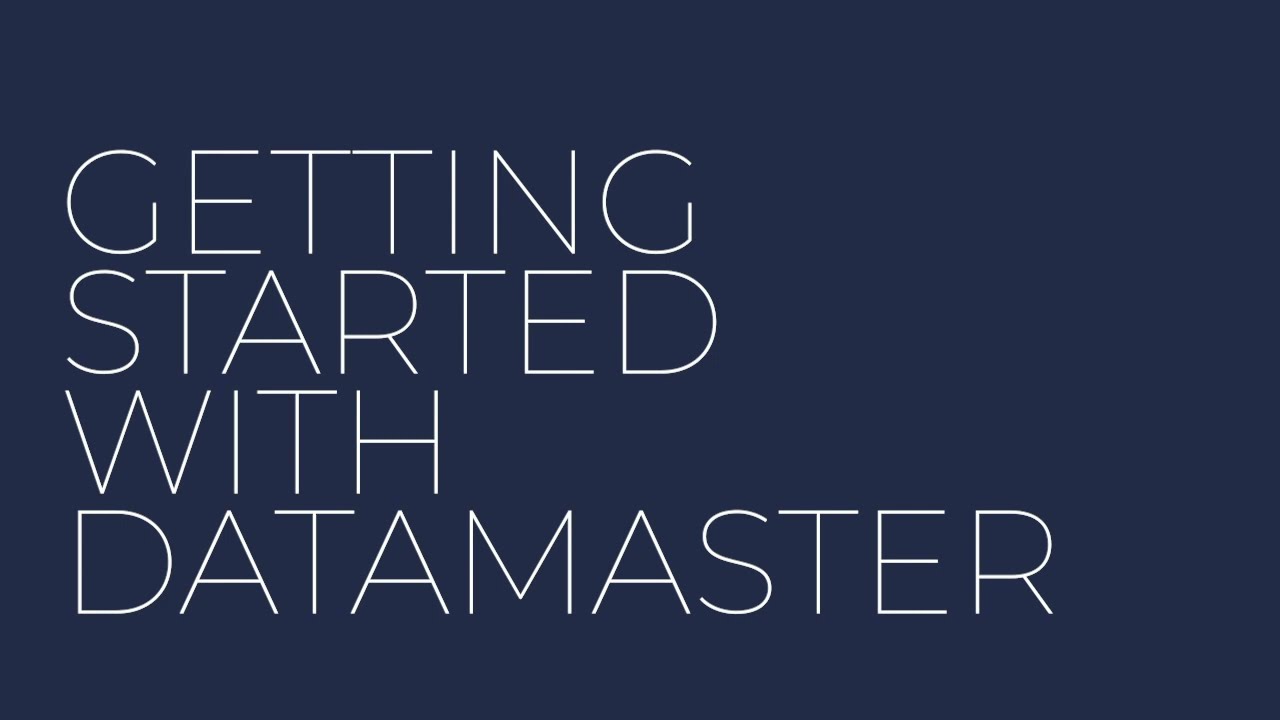Getting Started with DataMaster Pro