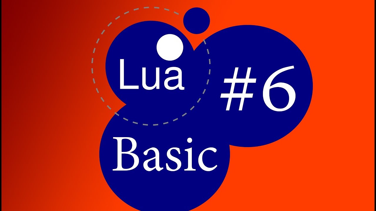 Lua Basic 6 - Functions