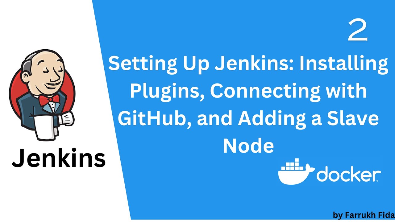 Setting Up Jenkins: Installing Plugins, Connecting with GitHub, and jenkins slave node configuration