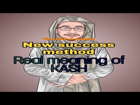 REAL MEANING OF KASH | Full form of the word KASH || SUCCESS DRIVE* ||
