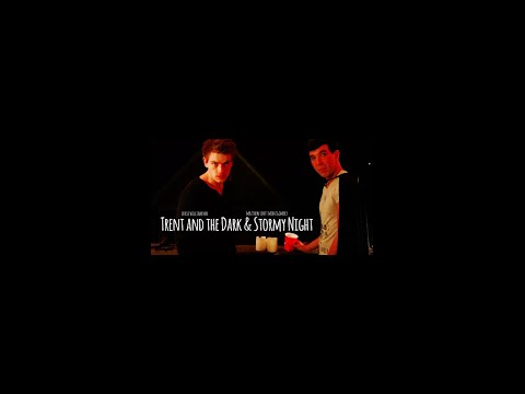 Trent and the Dark & Stormy Night: a Spook Night Film