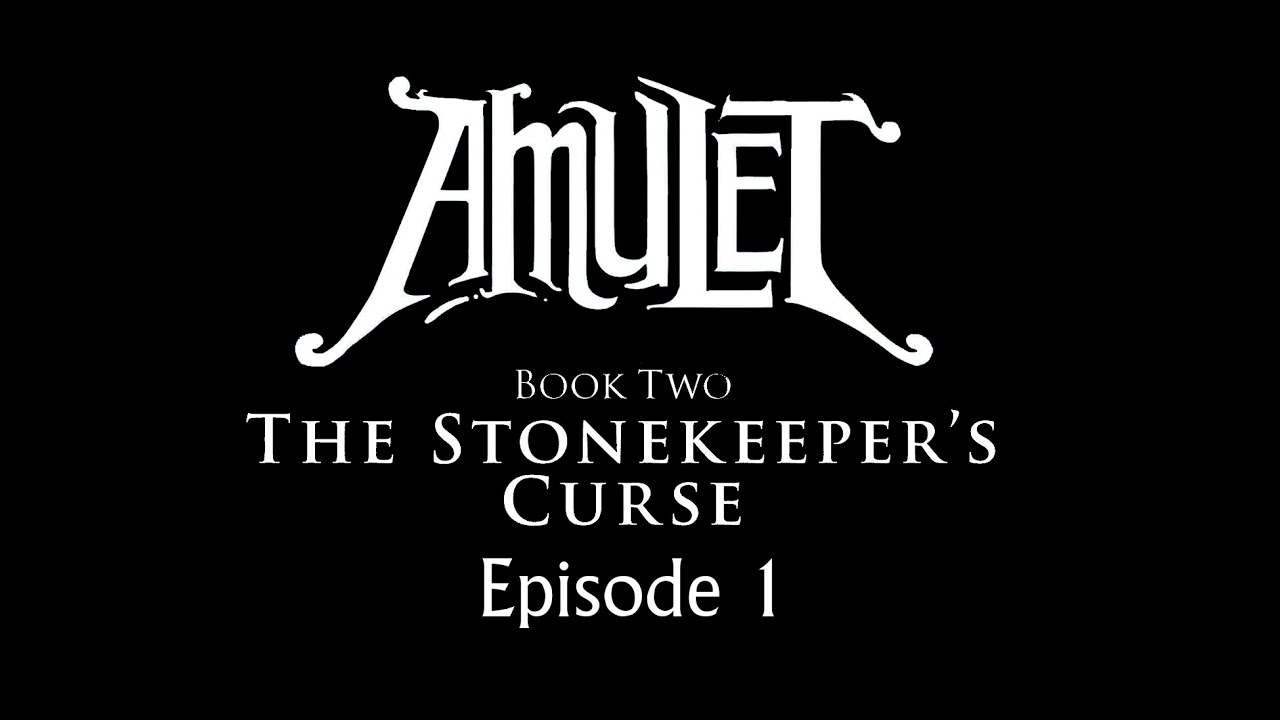 Amulet Book 2 Episode 1 (Motion Comic)