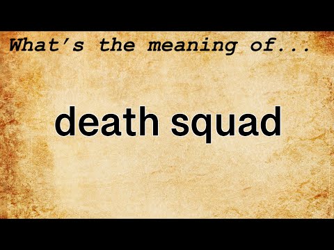 Death Squad Meaning | Definition of Death Squad