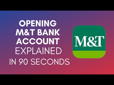 How To Open M&T Bank Account? (2024)