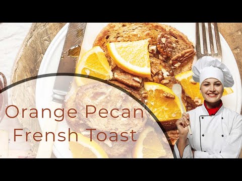 Orange Pecan French Toast Casserole | Brunch Recipes | Rosa Recipes