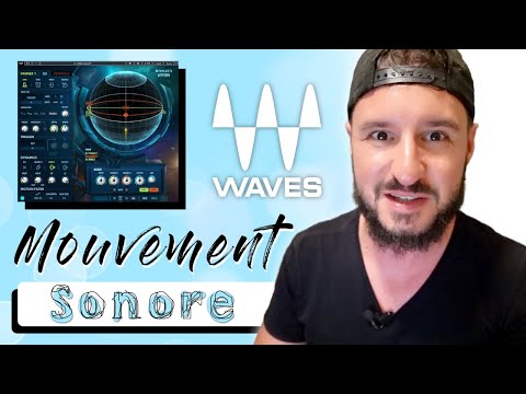 Créer un MOUVEMENT SONORE avec BRAUER MOTION de WAVES Audio