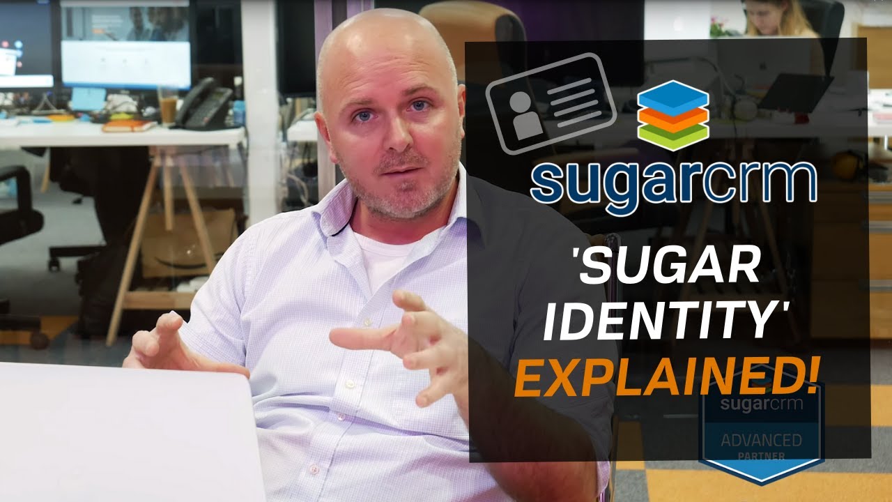 SugarCRM - SugarIdentity Explained