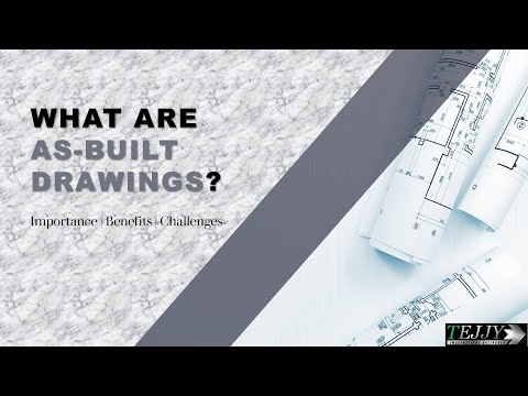 What are As-built drawings? Importance | Benefits | Challenges