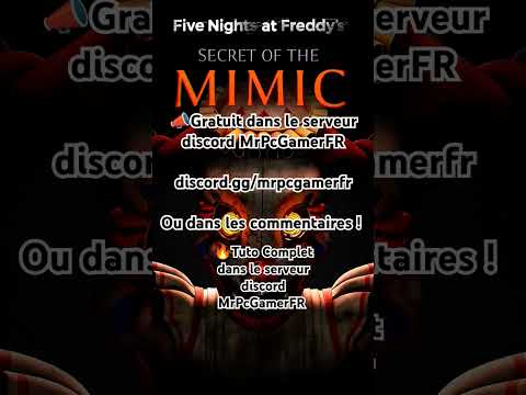 fnaf secret of the mimic GRATUIT (PC) 100% SAFE pas de virus #discord #free #gratuit #fnaf